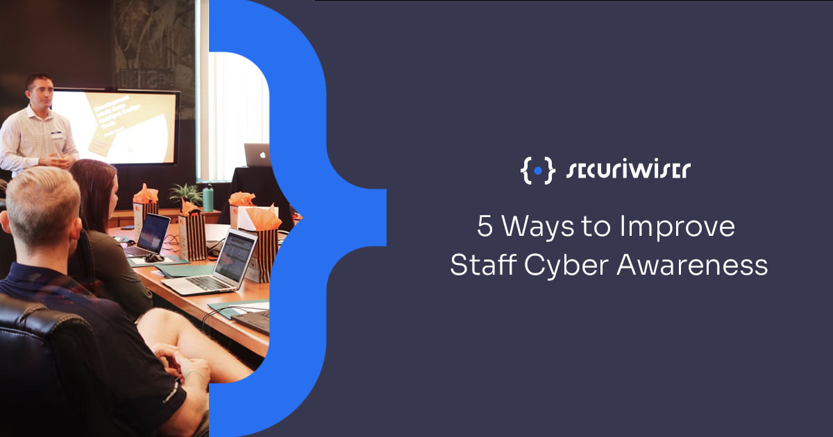 5 Steps to a more secure organisation