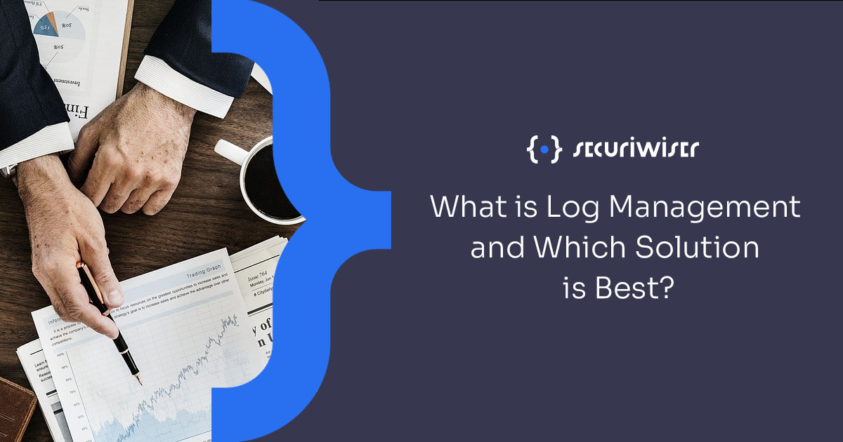 What is log management and which solution is best?