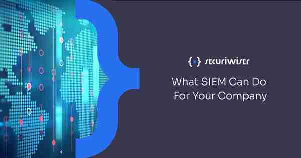 Do I need SIEM? How SIEM helps your business