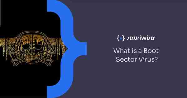 What is a boot sector virus?