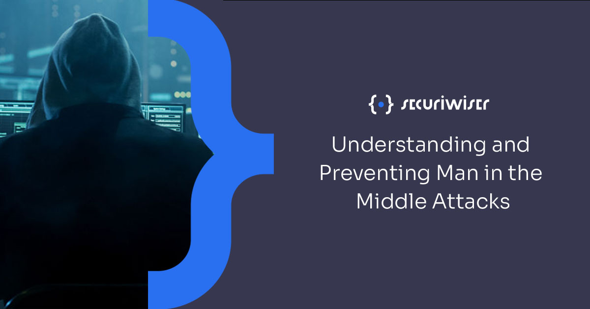 A Guide To Understanding Man In The Middle Attacks