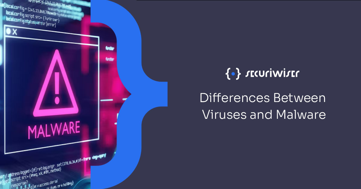 What’s the difference between a virus and malware?