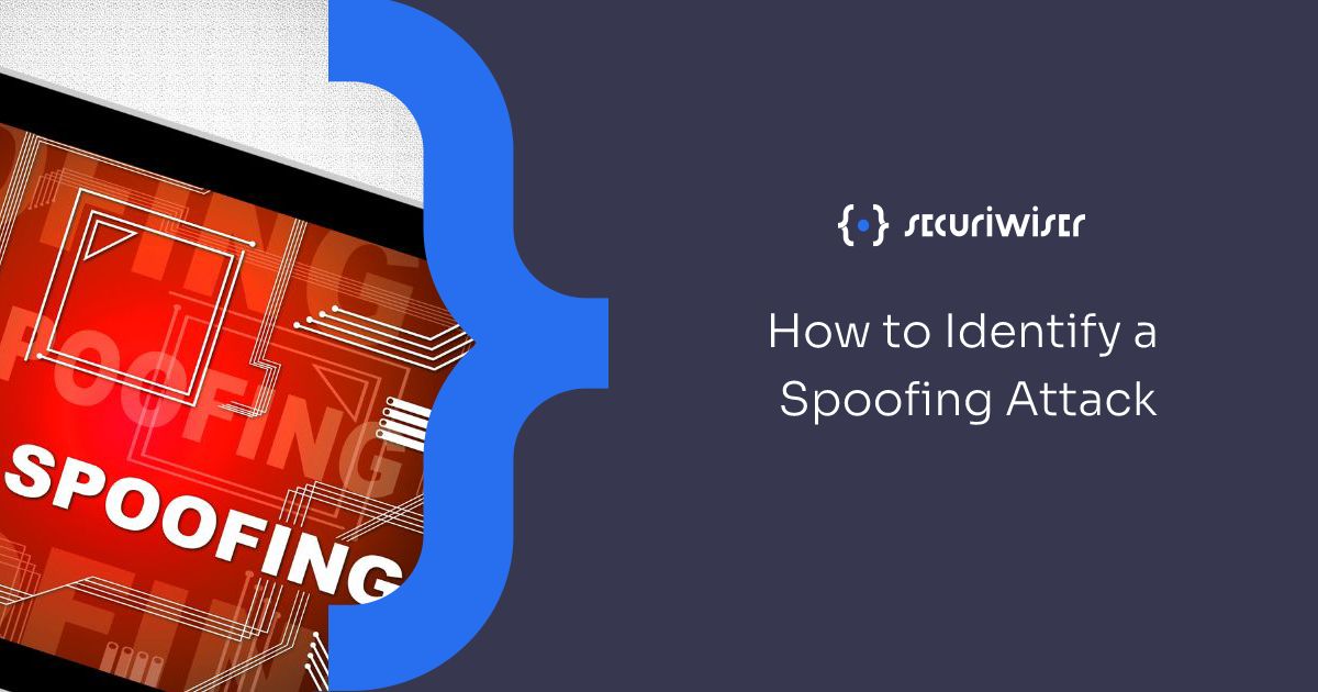 What are Spoofing Attacks?